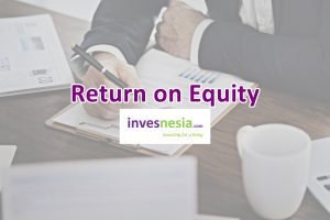 Return on Equity (ROE): Rumus, Analisis, dan Interpretasi - Invesnesia.com